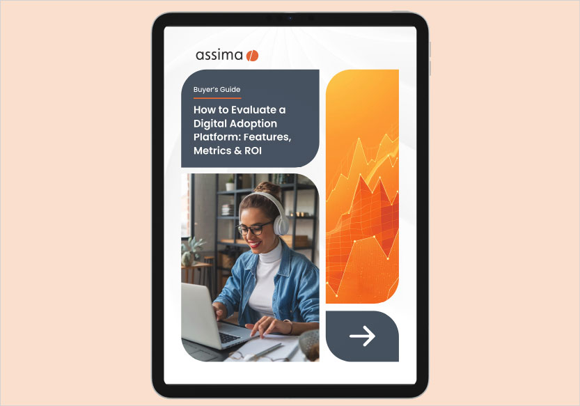 Evaluate a Digital Adoption Platform: Features, Metrics & ROI